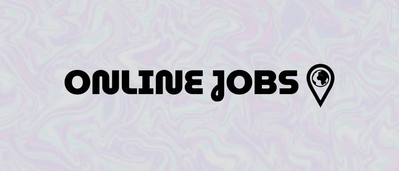 Best Online Jobs listings today | Online Jobs